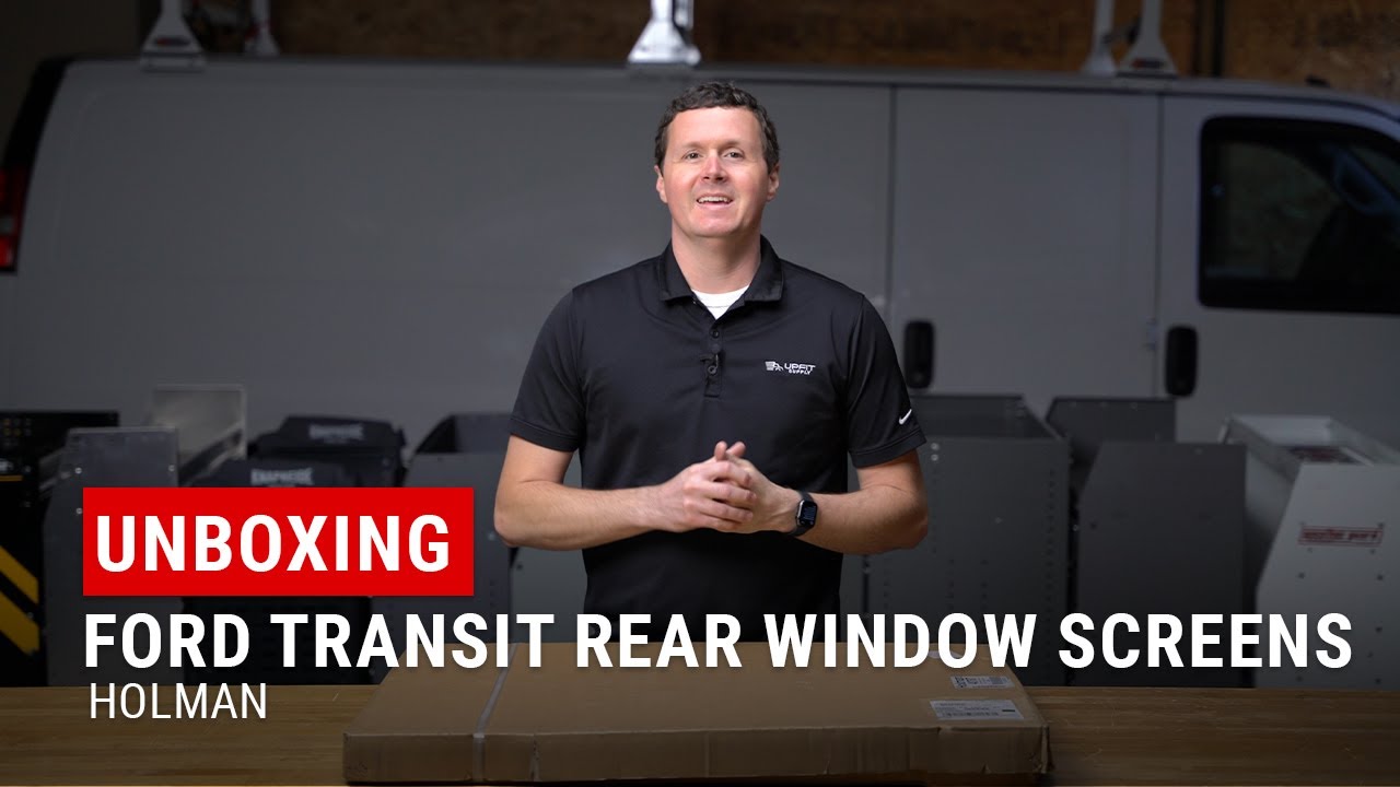 Unboxing Holman Rear Window Screens for Ford Transit Vans | Upfit Supply