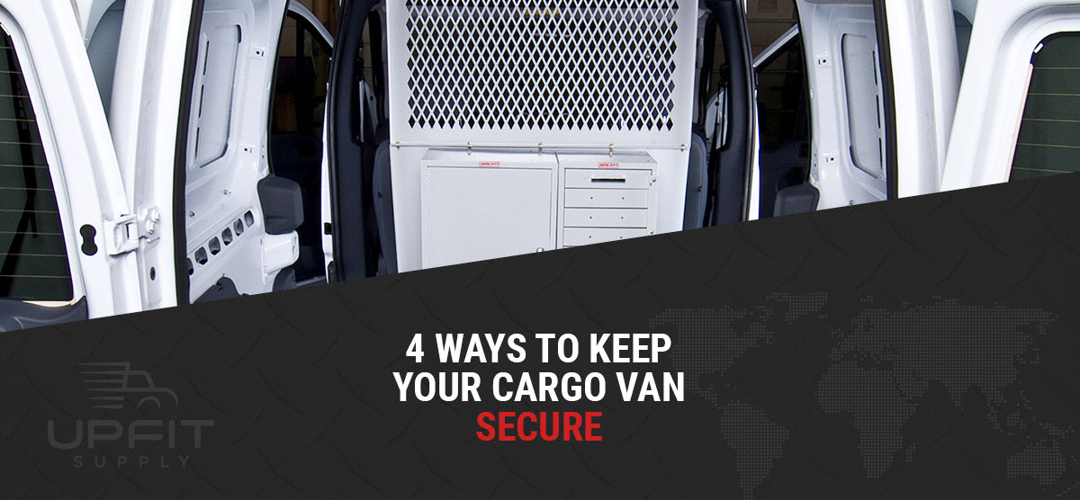 4 Ways To Keep Your Cargo Van Secure | Van Locks & Security - Upfit Supply