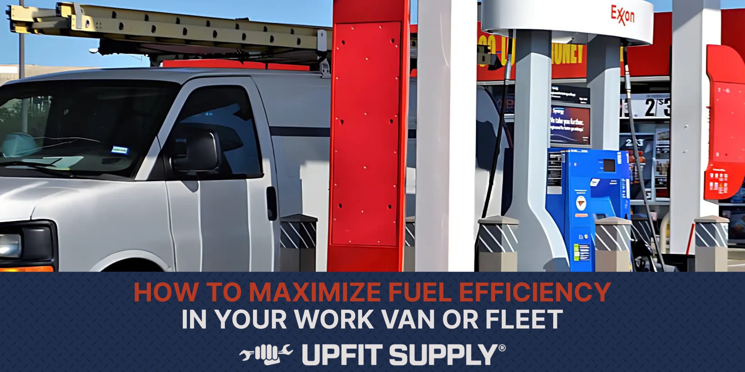 How to Maximize Fuel Efficiency in Your Work Van or Fleet | Upfit Supply